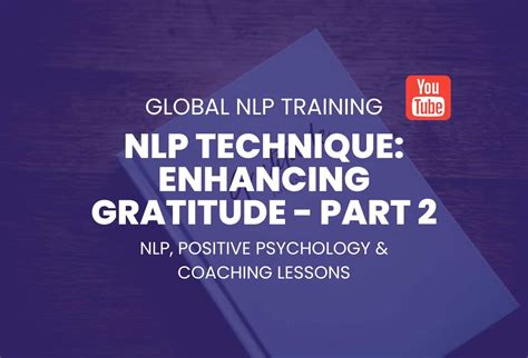 Enhancing Gratitude Through Nlp Nlp Tool 2 Enhancing Gratitude Through Nlp Nlp Tool 2