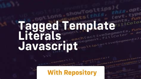 Tagged Template Literals Javascript Youtube