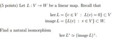 Solved Points Let L VW Be A Linear Map Recall That Chegg Com