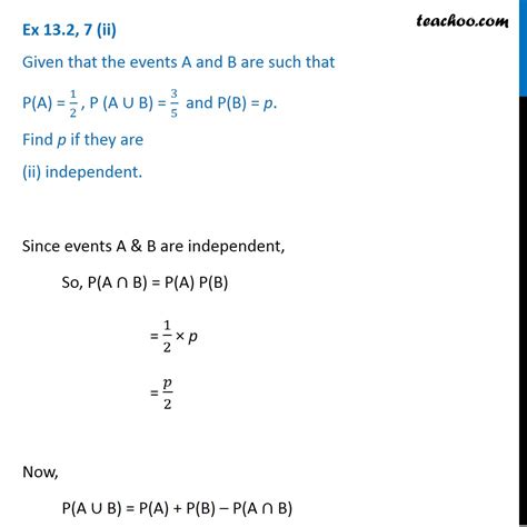 ex 13 2 7 if p a 1 2 p aub 3 5 p b p find p