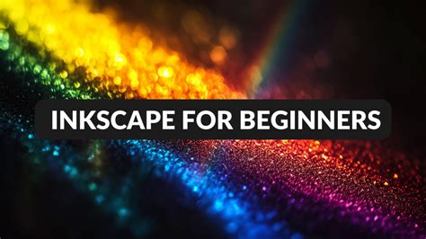 Inkscape For Beginners Graphic Design Resource