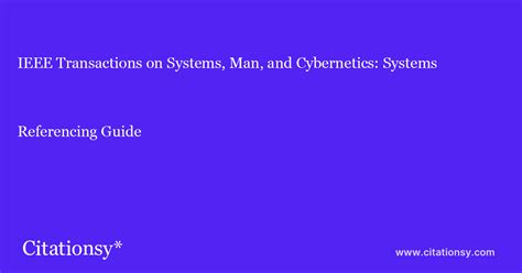 Ieee Transactions On Systems Man And Cybernetics Systems Referencing Guide ·ieee Transactions