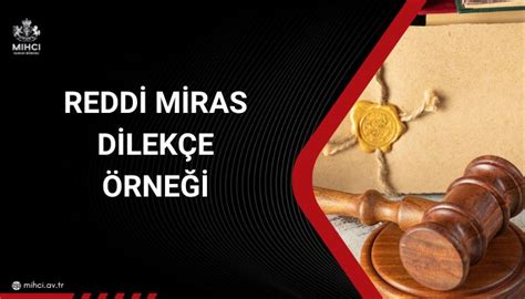 Reddi Miras Dilekçesi Reddi Miras Talepleri Ludqj