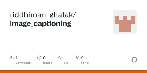 GitHub Riddhiman Ghatak Image Captioning