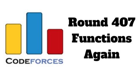 Codeforces Round 407C Functions Again Dynamic Programming YouTube