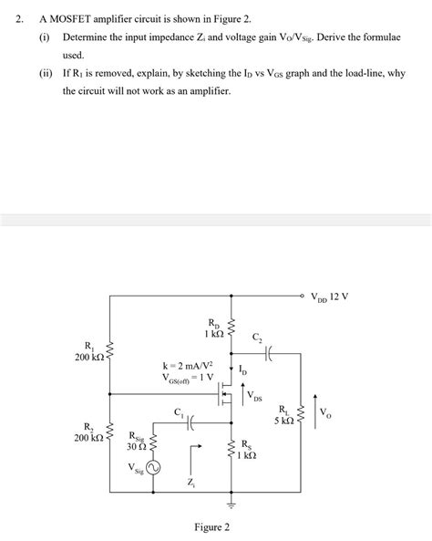 solved a mosfet amplifier circuit is shown in figure 2 i