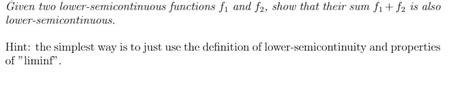 Solved Given Two Lower Semicontinuous Functions Fi And F2