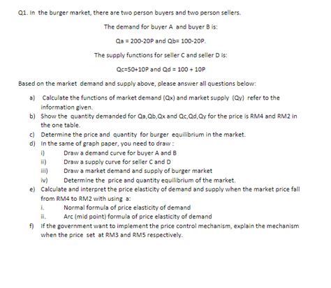 Solved Q1 In The Burger Market There Are Two Person Buyers