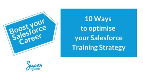 10 Ways To Optimise Your Salesforce Training Strategy