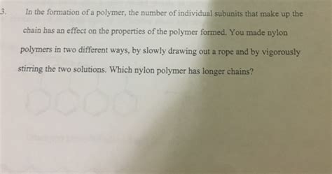 Solved 3 In The Formation Of A Polymer The Number Of