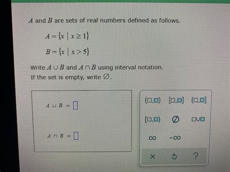 Solved A and B are sets of real numbers defined as follows. | Chegg.com