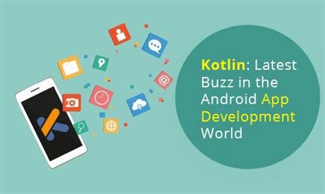 Kotlin Latest Buzz In The Android App Development World Synapseindia