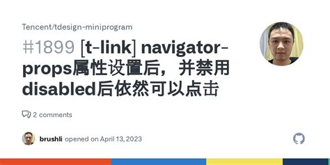 [t link] navigator props属性设置后，并禁用disabled后依然可以点击 · issue 1899 · tencent tdesign miniprogram