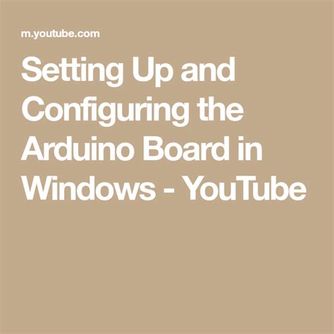 Setting Up And Configuring The Arduino Board In Windows Youtube