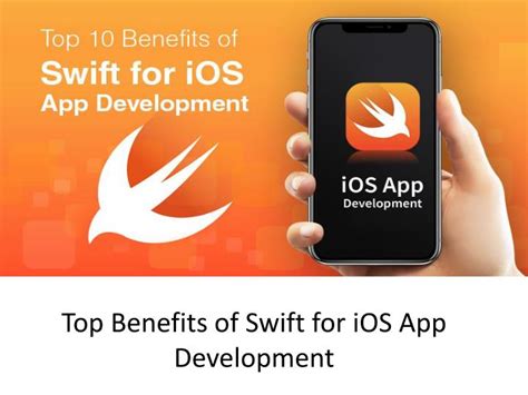 PPT Top Benefits Of Swift For IOS App Development PowerPoint Presentation ID
