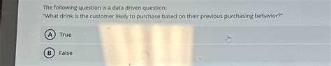Solved The Following Question Is A Data Driven