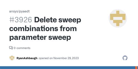 Delete Sweep Combinations From Parameter Sweep · Issue 3926 · Ansys