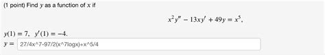 solved 1 point find 𝑦y as a function of 𝑥x if
