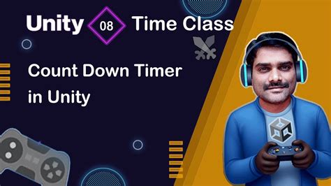 Count Down Timer In Unity Unity Scripting Api Time Tutorial 08 🚀 Youtube