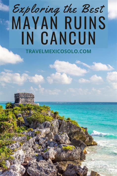 15 Best Mayan Ruins In Cancun And Near Cancun 2024 Artofit
