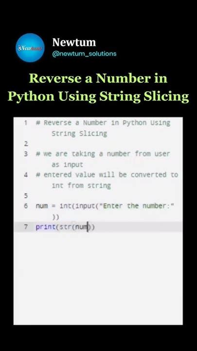 Reverse A Number In Python Using String Slicing Newtum Pythontutorial Elearning Coding