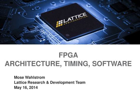 PPT FPGA Architecture Timing Software PowerPoint Presentation Free Download ID 1586786