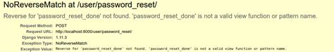 Python NoReverseMatch At User Password Reset Reverse For Password Reset Done Not Found