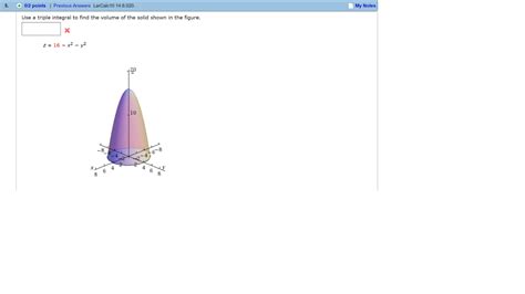 Solved Use A Triple Integral To Find The Volume Of The Solid Chegg