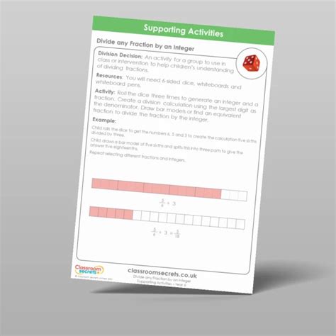 Year 6 Divide Any Fraction By An Integer Supporting Activity Resource Classroom Secrets