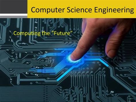 Computer Science Engineering Ppt