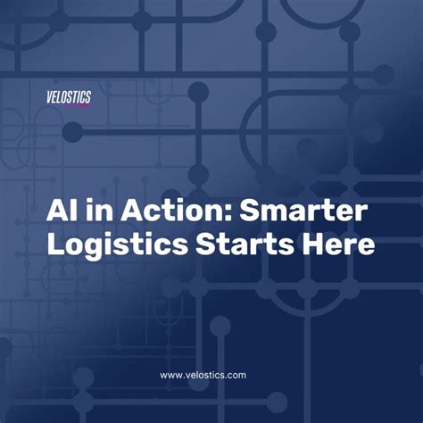 Velostics On Linkedin Aiinlogistics Supplychaintech