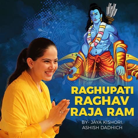 Jaya Kishori; Ashish Dadhich, Raghupati Raghav Raja Ram (Single) in High-Resolution Audio ...