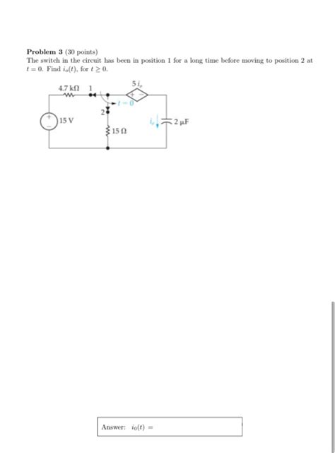 solved problem 3 30 points the switch in the circuit has