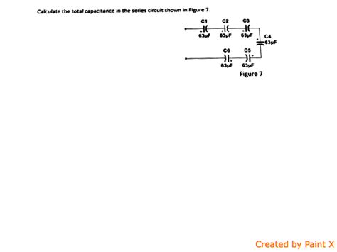 Solved Calculate The Total Capacitance In The Series Circuit Chegg
