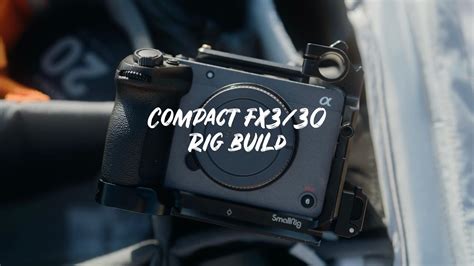Compact Fx3fx30 Rig Build Youtube