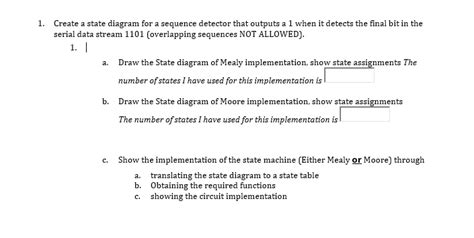 Solved Create A State Diagram For A Sequence Detector That Outputs A 1