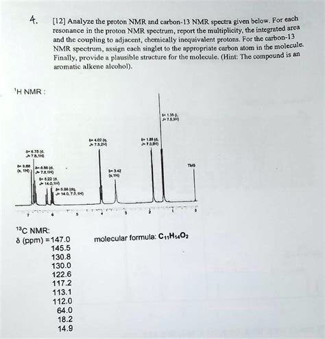 12 Analyze The Proton Nmr And Carbon 13 Nmr Spectra Given Below For 4pb3 Resonance In The Proton