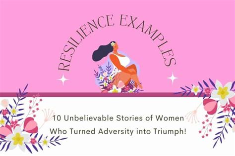 Resilience Examples 10 Womens Triumphs Over Adversity Resilience Examples 10 Womens Triumphs Over Adversity