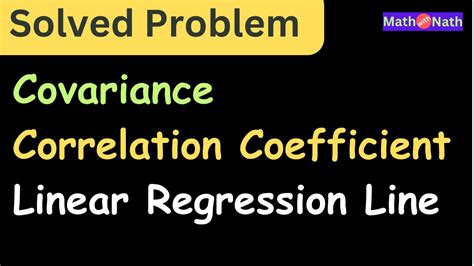 Solved Problem On Covariance Coefficient Of Correlation And Regression Line Youtube