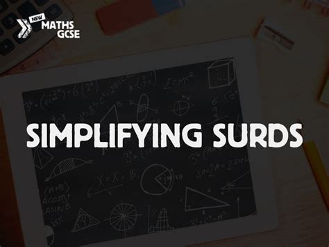 Simplifying Surds Complete Lesson Teaching Resources