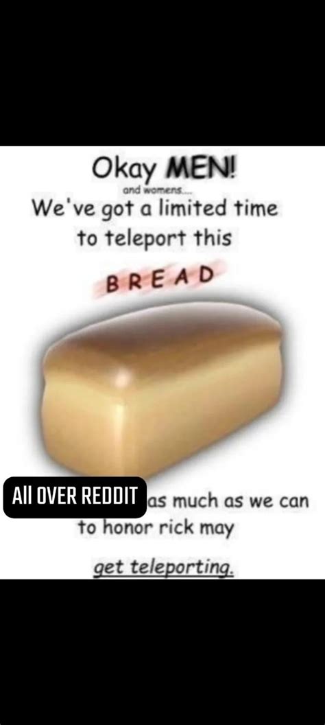 Bread Post Thing I Guess R Adhdmemes