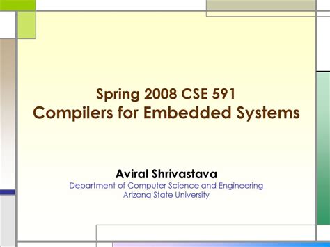 Spring 2008 Cse 591 Compilers For Embedded Systems Ppt Download