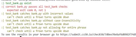 Bank To The Bank Task In Cs50 Intro To Python Keeps Erroring On Check50 Rcs50