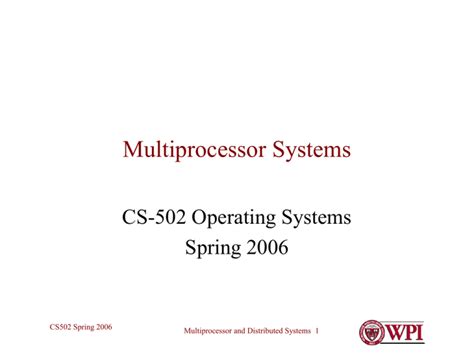 cs 502 distributed and multiprocessor systems