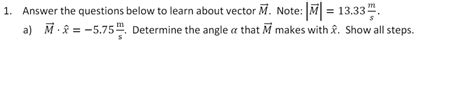 Solved Answer The Questions Below To Learn About Vector Chegg