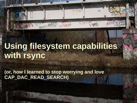 Using Filesystem Capabilities With Rsync Pdf Operating Systems