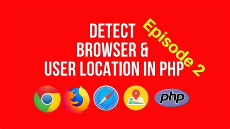 How To Get User Location Browser And Os Information In Php Ep2 Youtube
