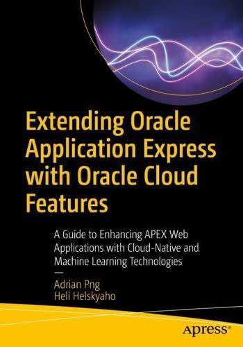 Extending Oracle Application Express With Oracle Cloud Features A