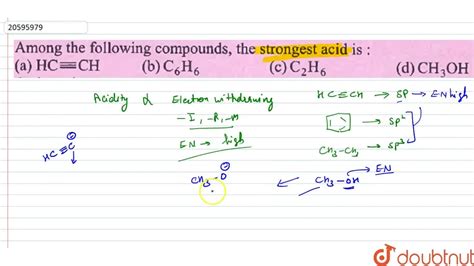 Among the following compounds, the strongest acid is
