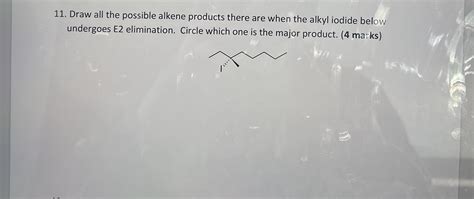 Solved Draw all the possible alkene products there are when | Chegg.com
